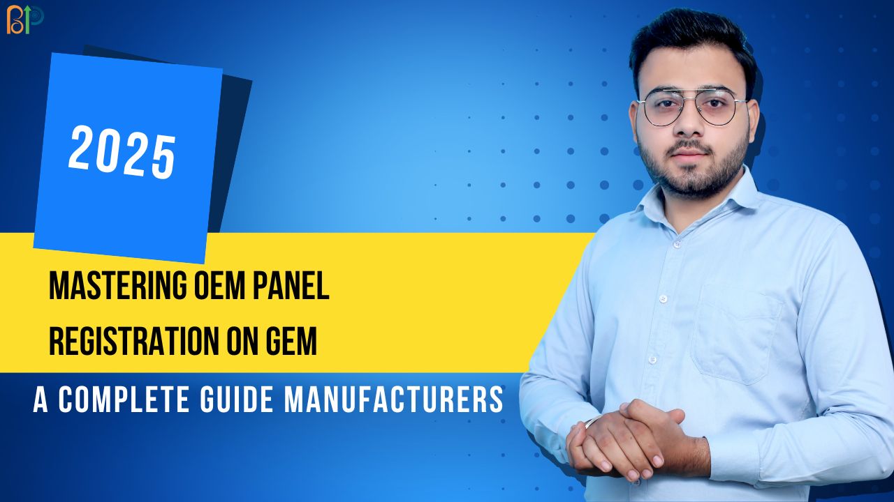 OEM Panel Registration GeM: Complete Guide for Manufacturers